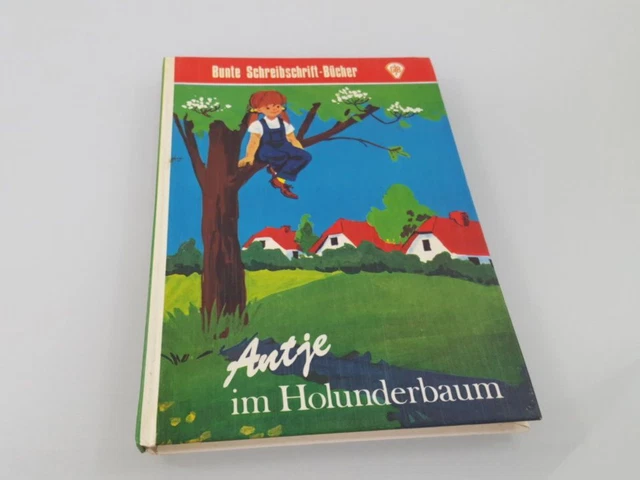 ANTJE IM HOLUNDERBAUM Karl-Heinz Weise. Ill.: Erica Hempel ...