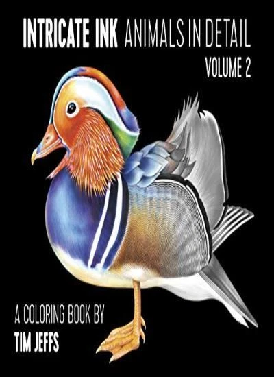 INTRICATE INK ANIMALS in Detail Vol. 2 a Coloring Book by Tim Je EUR 11 ...