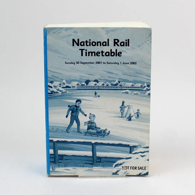 NATIONAL RAIL TIMETABLE Sept 2001 to June 2002. In Great Condition. £12 ...