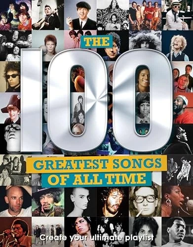 THE 100 GREATEST Songs of All Time: Create your ultimate playlist by ...
