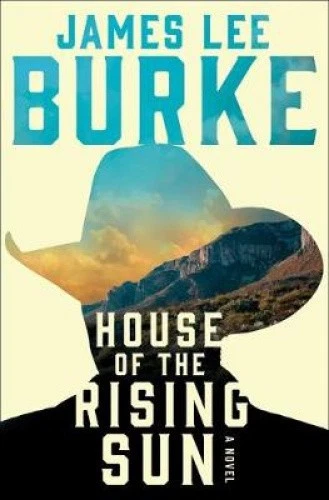 HOUSE OF THE Rising Sun (Holland Family Novel) by Burke, James Lee ...