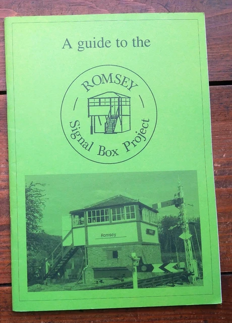 A GUIDE TO the Romsey Signal Box Project (2004) illustrated £2.25 ...