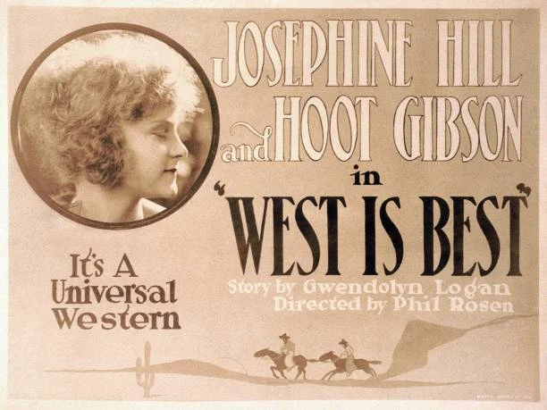 WEST IS BEST Poster Us Poster Josephine Hill 1920 Old Movie Photo $8.50 ...