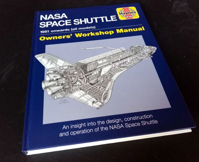 NASA SPACE SHUTTLE Manual: An Insight Into the Design, Construction and ...