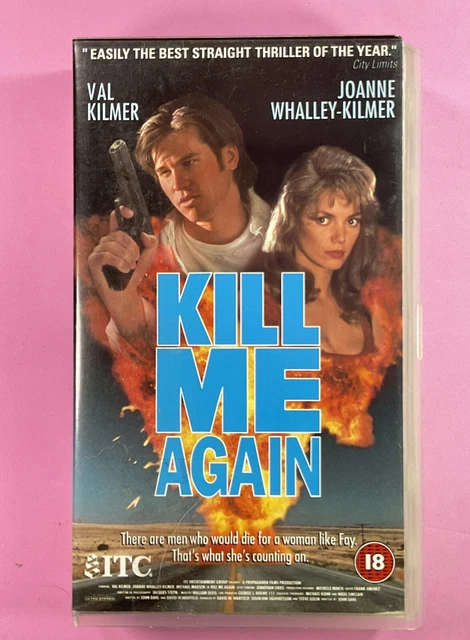 KILL ME AGAIN VHS 1989, Val Kilmer, Joanne Whalley, Michael Madsen Cert 18 Movie £5.00 - PicClick UK