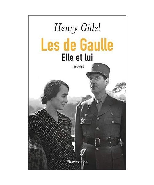 LES DE GAULLE: Elle et lui, Henry Gidel EUR 8,89 - PicClick FR