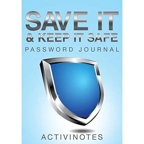 SAVE IT & Keep It Safe Password Journal by Activinotes - Paperback NEW ...
