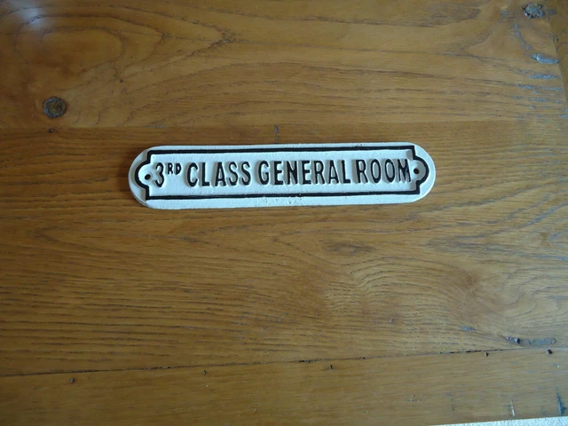 TRAIN CAST IRON Sign ( 3rd CLASS GENERAL ROOM ) Metal Plaque- Picture ...
