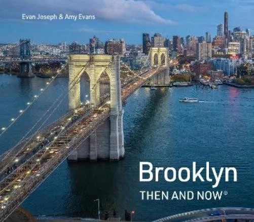 EVAN JOSEPH AMY Evans Brooklyn Then and Now (Hardback) Then and Now £28 ...