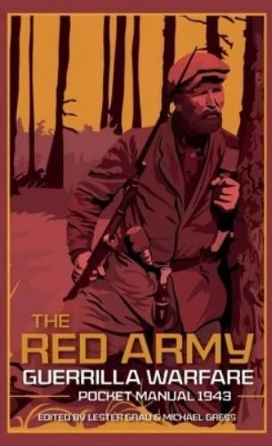 LES GRAU MIKE Gress The Red Army Guerrilla Warfare Pocket Manual (Relié ...