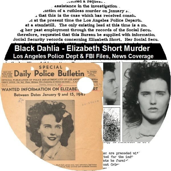BLACK DAHLIA - Elizabeth Short Murder LAPD Files, FBI Files, Newspaper ...