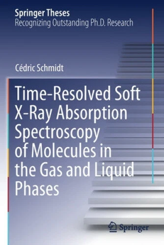 Time Resolved Soft X Ray Absorption Spectroscopy Of Molecules In The Gas And Eur 156 16