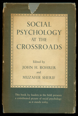 JOHN H ROHRER, Muzafer Sherif / Social Psychology at the Crossroads 1st ...