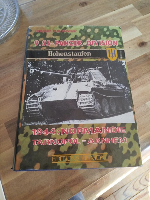 9 PANZER DIVISION Hohenstaufen Heimdal 1944 Normandie Tarnopol Arnhem ...