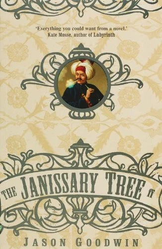 THE JANISSARY TREE (A 'Yashim the Eunuch' Mystery)-Jason Goodwin $10.85 ...