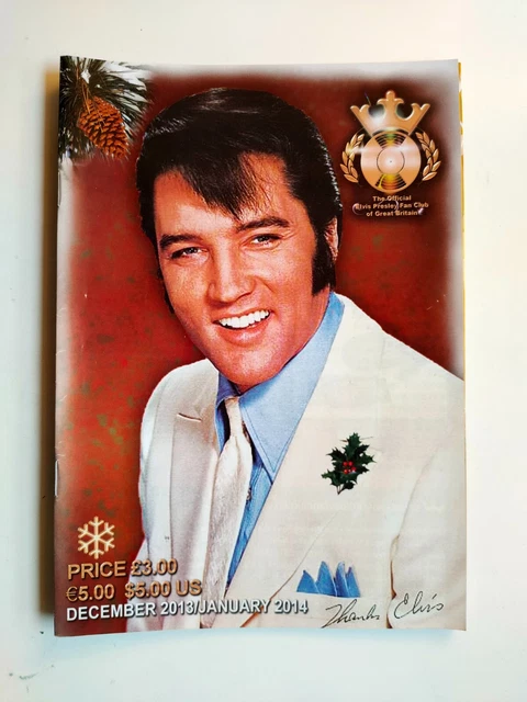 The Official Elvis Presley Fan Club Magazine Of Great Britain Dec 2013