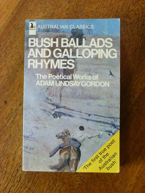 BUSH BALLADS AND Galloping Rhymes - Adam Lindsay Gordon (Paperback ...