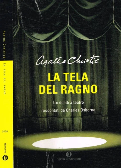 LA TELA DEL ragno. Tre delitti a teatro. Christie Agatha;Osborne ...