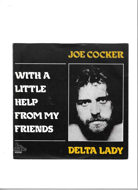 SINGLE JOE COCKER: WITH A LITTLE HELP FROM MY FRIENDS / DELTA LADY EUR 2,99 - PicClick IT