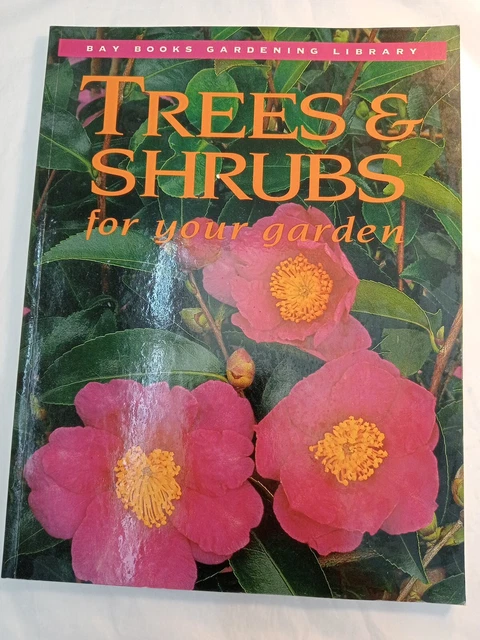 TREES & SHRUBS for Your Garden -bay Books Gardening Library. EUR 7,79 ...