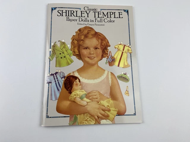 CLASSIC SHIRLEY TEMPLE Paper Dolls in Full Color by Piemontesi, Grayce ...