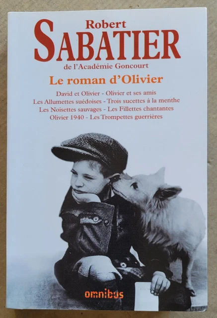 LE ROMAN D'OLIVIER Robert SABATIER éd Omnibus 2011 EUR 12,00 - PicClick FR