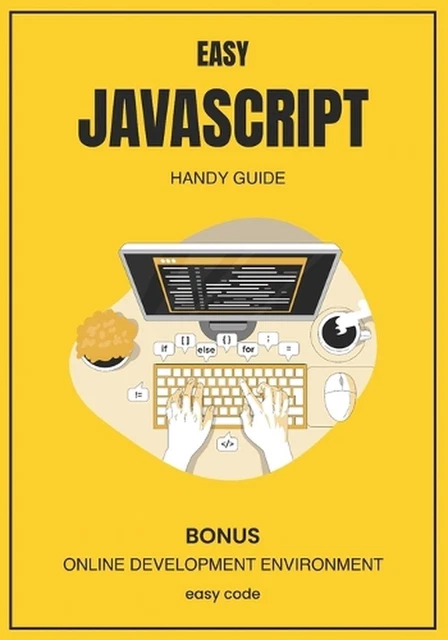 EASY JAVASCRIPT - Handy Guide (2023): Discover the World of Web Programming by D EUR 26,64 ...