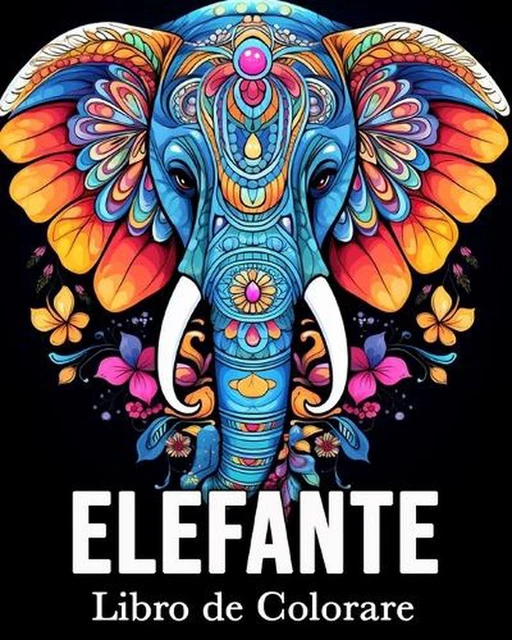 ELEFANTE LIBRO DE Colorear: 50 Im?genes Bonitas para Aliviar el Estr?s ...