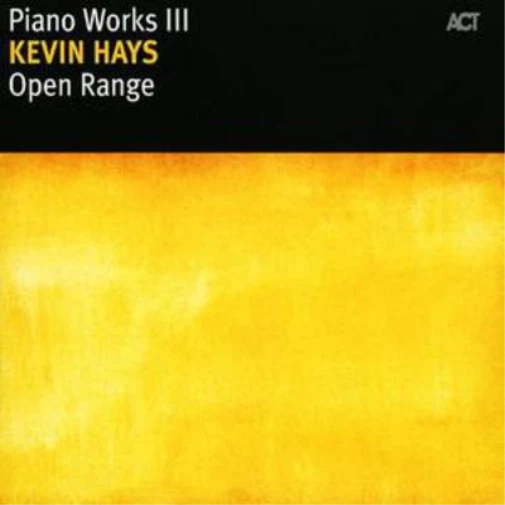 KEVIN HAYS PIANO Works Iii: Open Range (CD) Album EUR 25,48 - PicClick FR