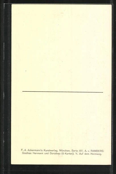 CARTOLINA D'ARTISTA GOETHES Hermann e Dorothea, sulla strada di casa ...