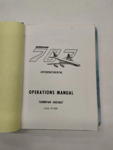 BOEING 707 INTERCONTINENTAL Turbofan Engines Model 707-329C Operations ...