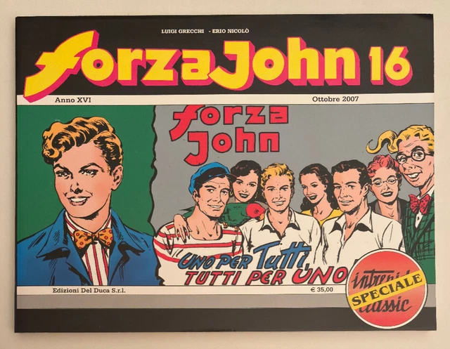 FORZA JOHN 16 Intrepido Classic Speciale Il Monello dal n. 33/1955 al n ...