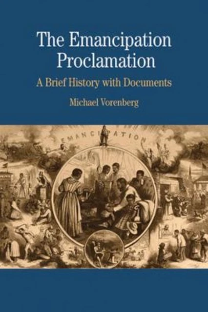 THE EMANCIPATION PROCLAMATION : A Brief History with Documents Pa £93. ...