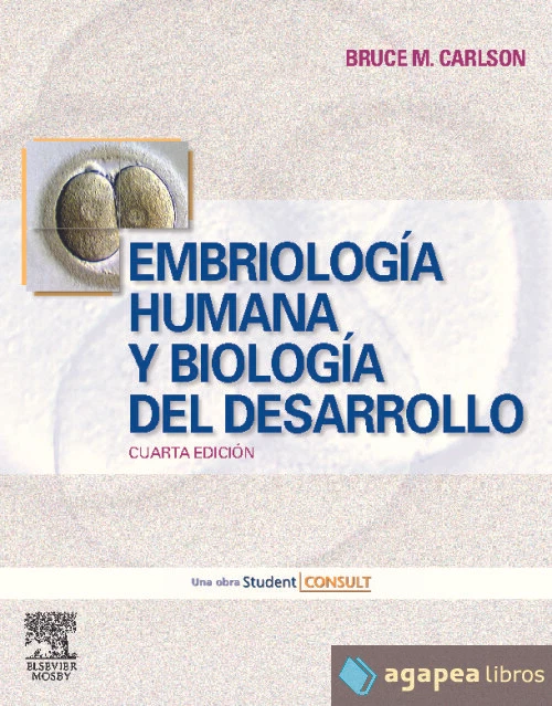 EMBRIOLOGÍA HUMANA Y biología del desarrollo + Student Consult EUR 85,40 - PicClick FR
