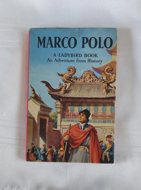 LADYBIRD BOOK, MARCO Polo, An Adventure From History 561 DJ Ist Ed 1962 ...