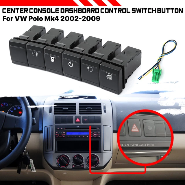 FOR VW POLO Mk4 9N 9N3 (02-09) Dashboard Power/Light Bar/Esp Lamp ...