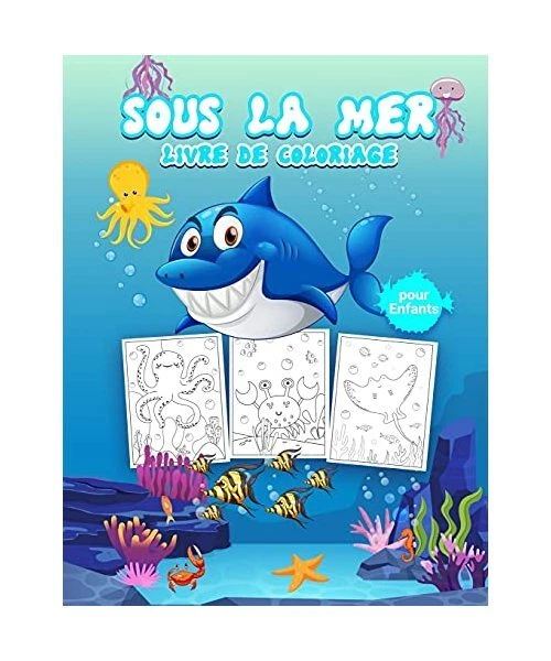 SOUS LA MER Livre de Coloriage pour Enfants: Grand livre d'activités ...