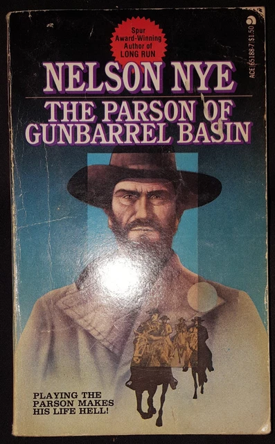 THE PARSON OF GUNBARREL BASIN by NELSON NYE-ACE BOOKS-P/B-1977-£3.25 UK ...