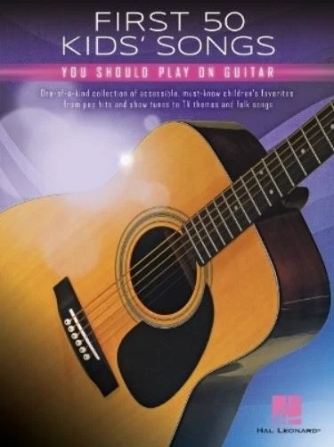 FIRST 50 KIDS' Songs You Should Play on Guitar (Poche) EUR 22,66 ...