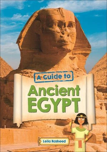 LEILA RASHEED READING Planet KS2 - A Guide to Ancient Egypt - Level 5 ...