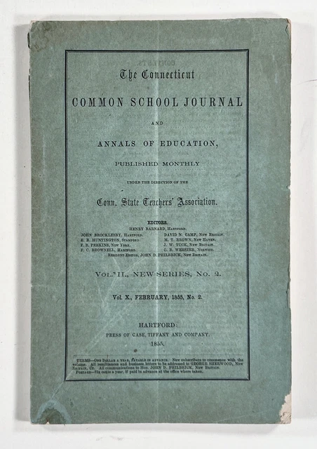 1855 FEB CONNECTICUT COMMON SCHOOL JOURNAL & ANNALS OF EDUCATION ...