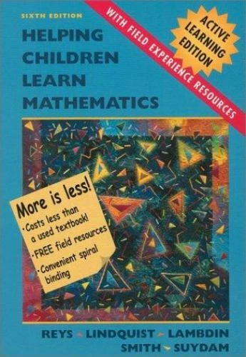 HELPING CHILDREN LEARN Mathematics, Active Learning Edition with Field ...