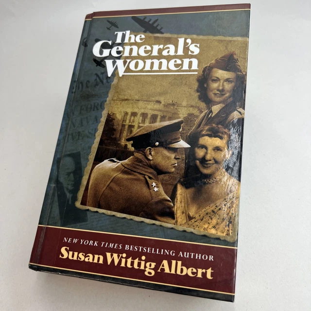 THE GENERAL'S WOMEN by Susan Wittig Albert (Hardback) (US IMPORT) Large ...