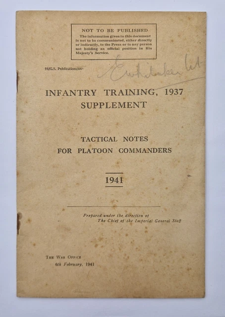 WW2 1941 BRITISH Army Infantry Training Tactical Notes Platoon ...