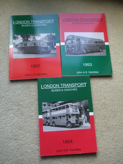 LONDON TRANSPORT BUSES and Coaches 1952, 1953 & 1954 by John A.S ...