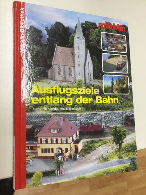 MÄRKLIN BIBLIOTHEK FÜR die H0 Märklin Modelleise- Ausflugsziele entlang der Bahn EUR 10,00 ...