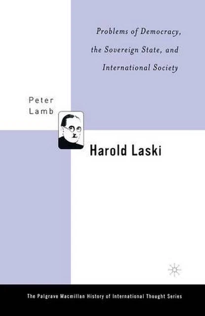 HAROLD LASKI : problèmes de démocratie, d'État souverain et société ...