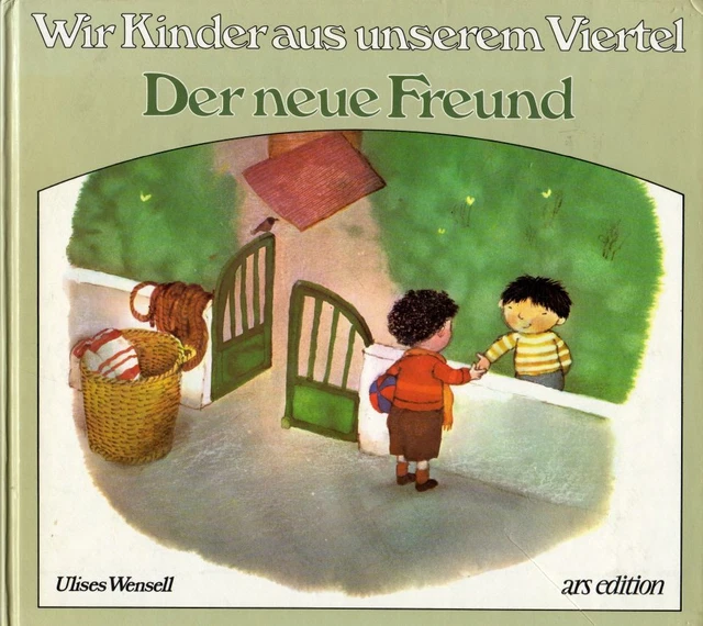 WIR KINDER AUS unserem Viertel - Der neue Freund - Bilderbuch von U ...