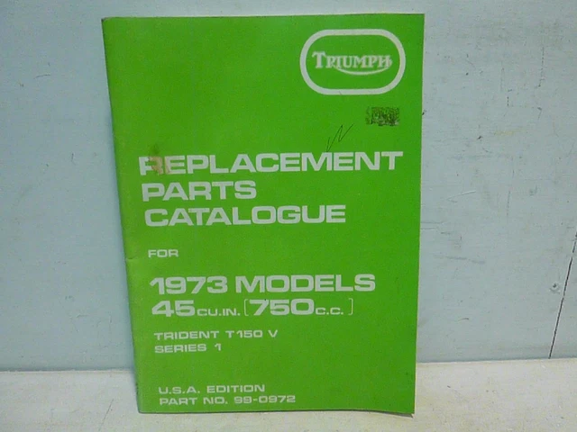 TRIUMPH 750CC TRIDENT T150 V Series 1 1973 Models Replacement parts ...