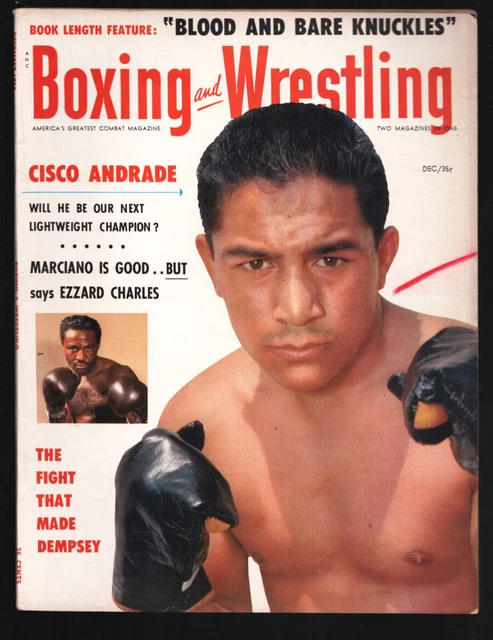 BOXING AND WRESTLING 12/1954-Cisco Andrade-Ezzard Charles-Jack Dempsey ...